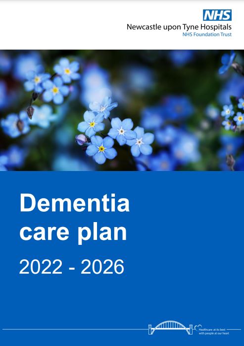 Dementia care - Newcastle Hospitals NHS Foundation Trust