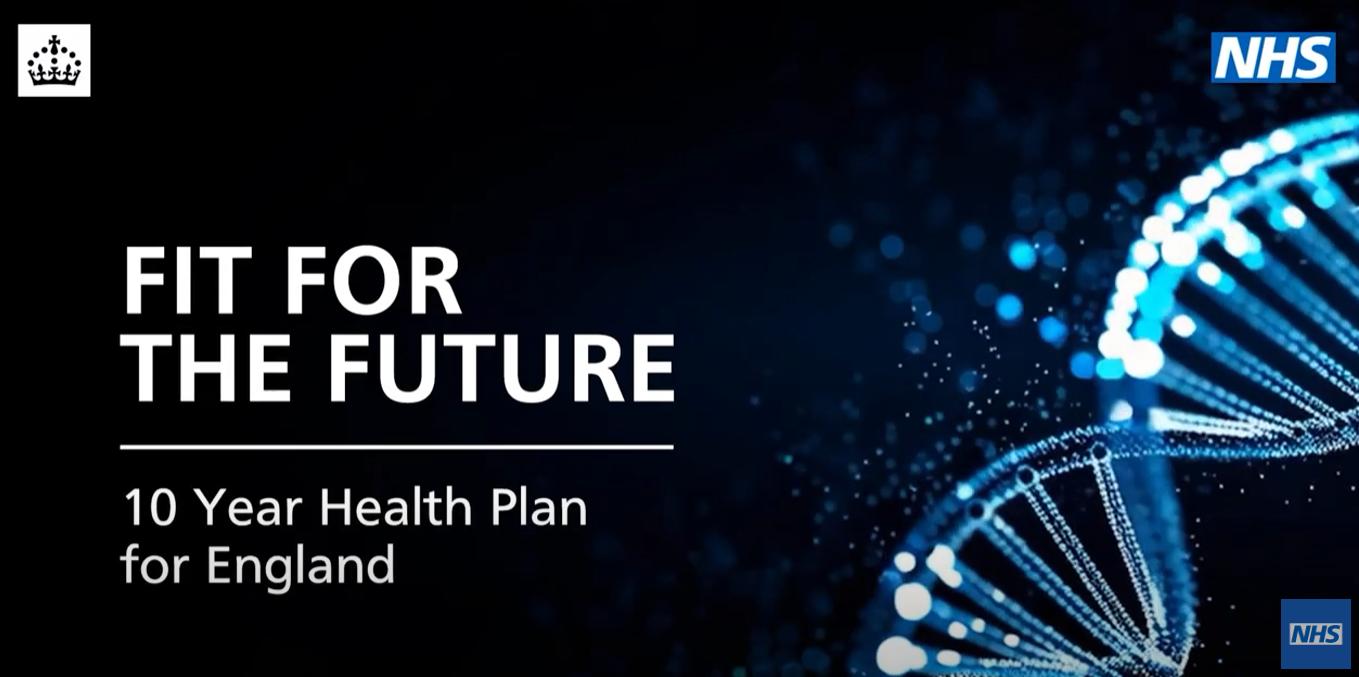 Fit for the Future: The 10 Year Health Plan for England - Newcastle ...
